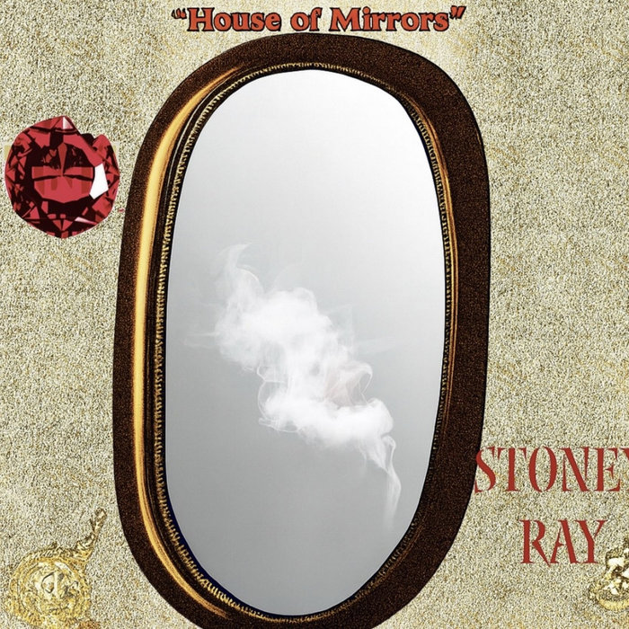 House of Mirrors | Stoney Ray