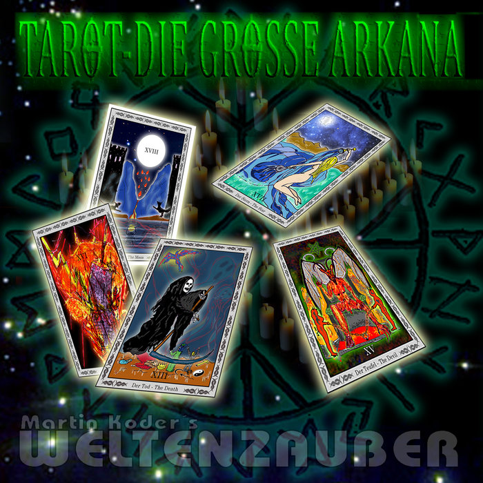 Tarot - Die Grosse Arkana Part II | Weltenzauber