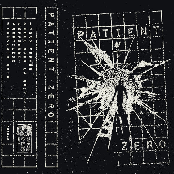 Souvenir noir | Patient Zero | DIRTY SLAP Records