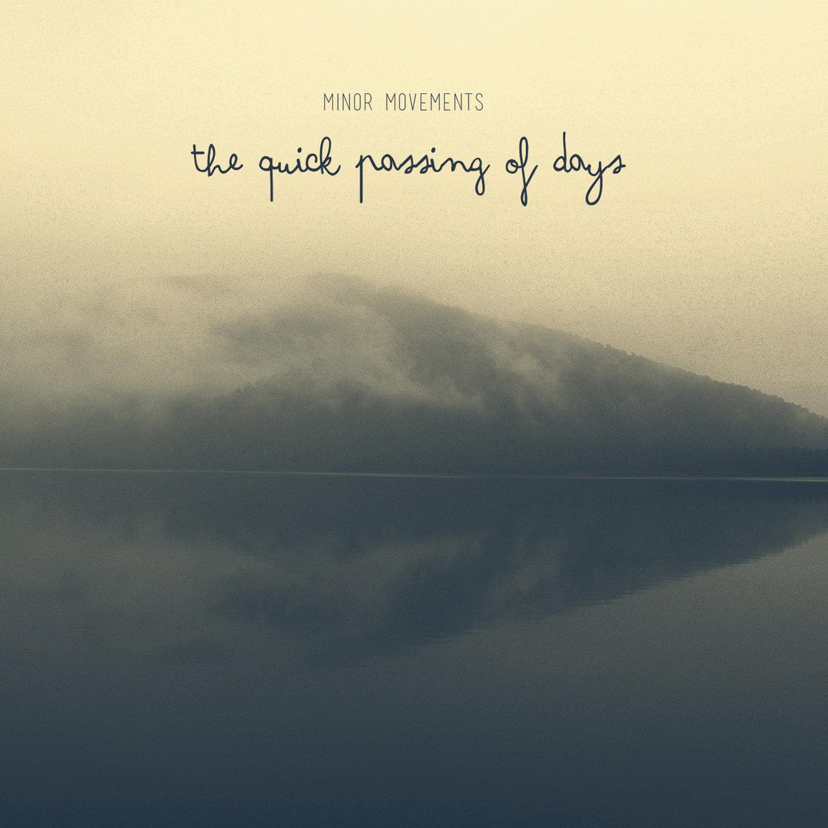 The Quick Passing of Days | Minor Movements