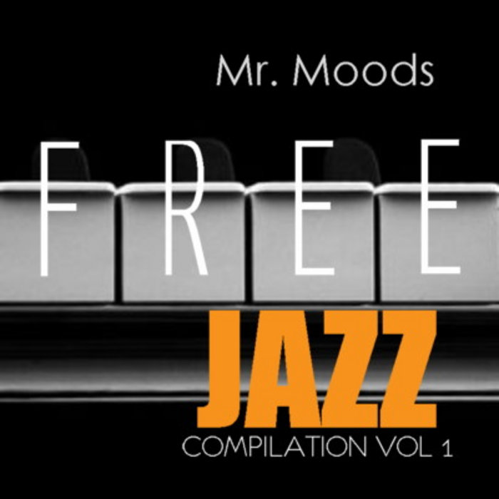 Free jazz compilation vol 1 | Mr. Moods
