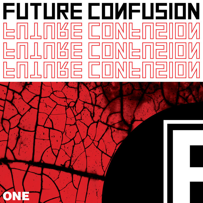 EP ONE | Future Confusion