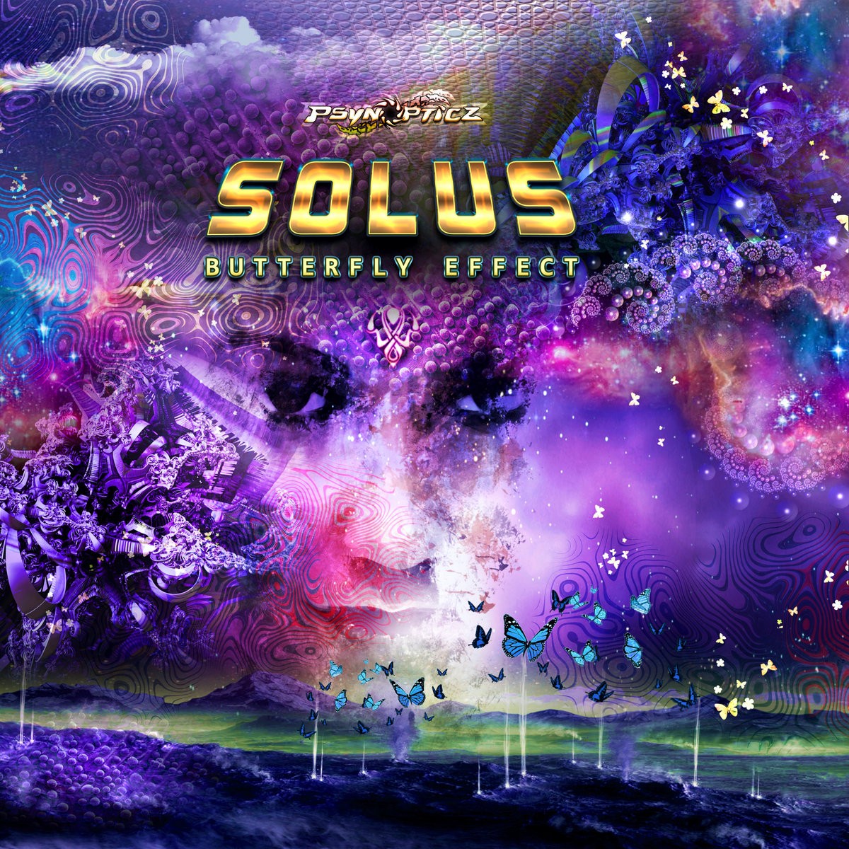 Butterfly Effect | Solus | PsynOpticz Records
