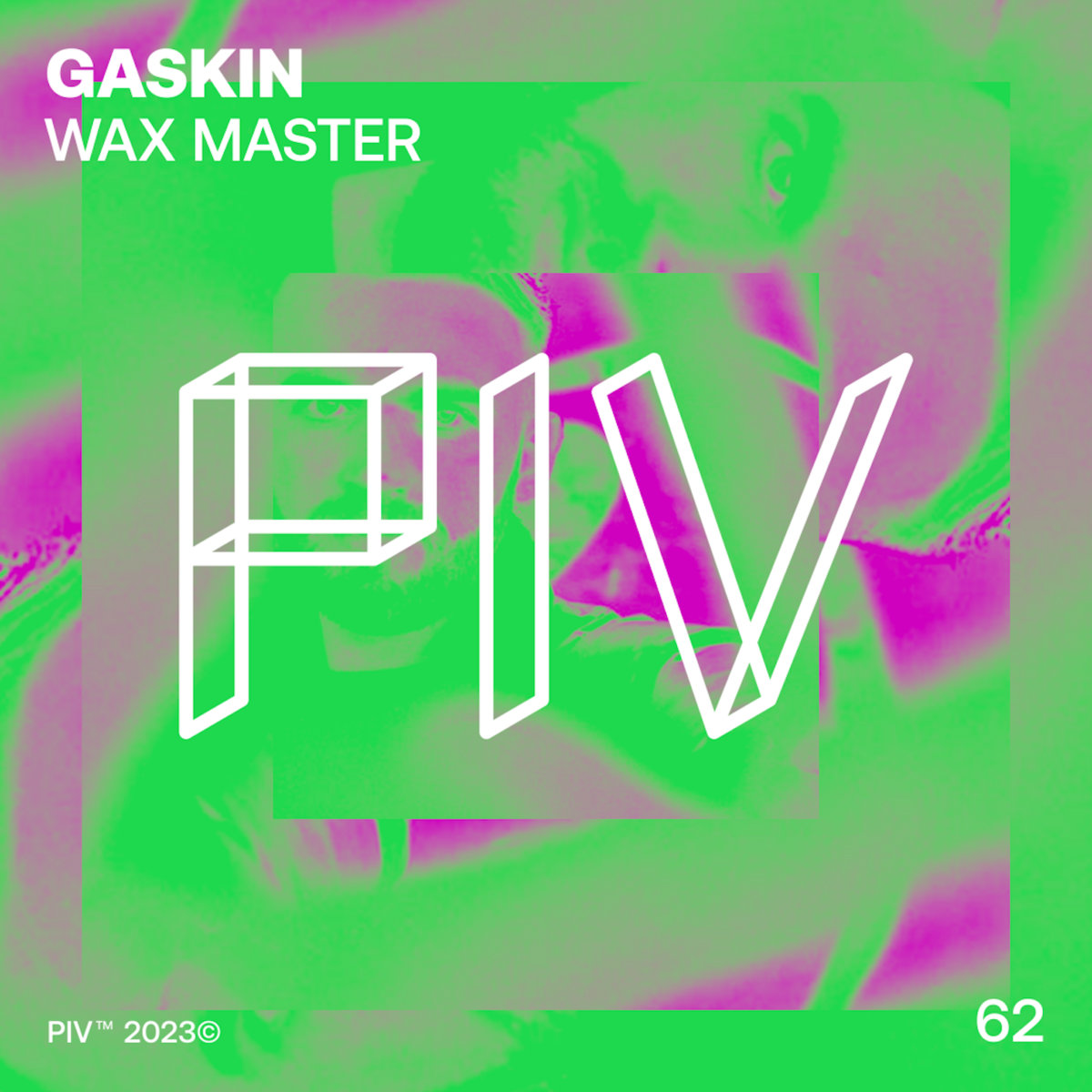 Gaskin - Wax Master [PIV062] | Gaskin | PIV