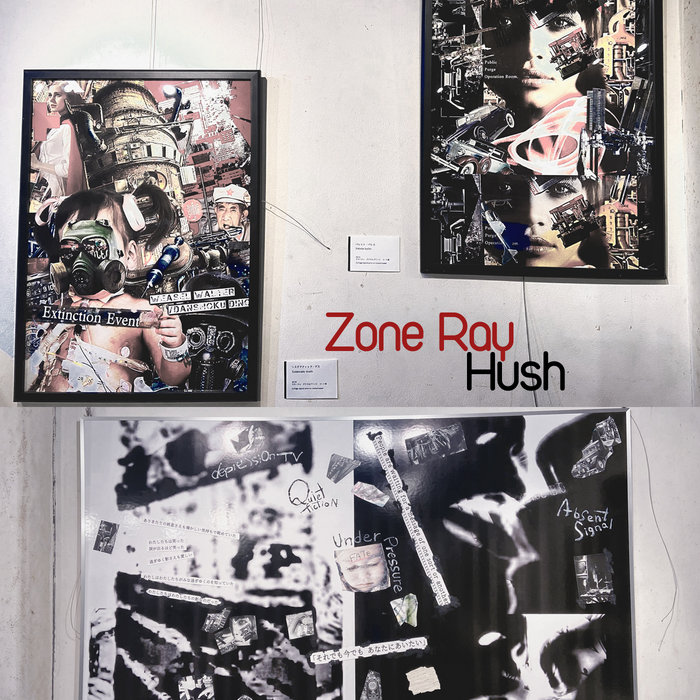 Hush | Zone Ray | Rill Saionji