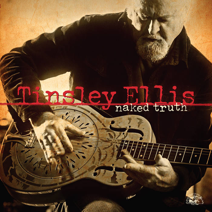 Naked Truth | Tinsley Ellis