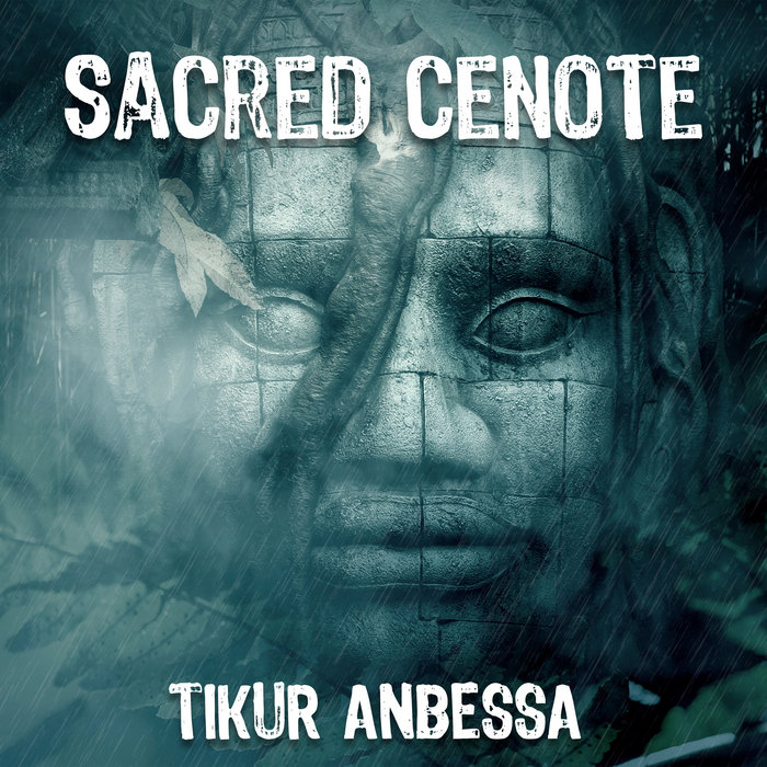 Sacred Cenote | Tikur Anbessa | Tikur Anbessa Records