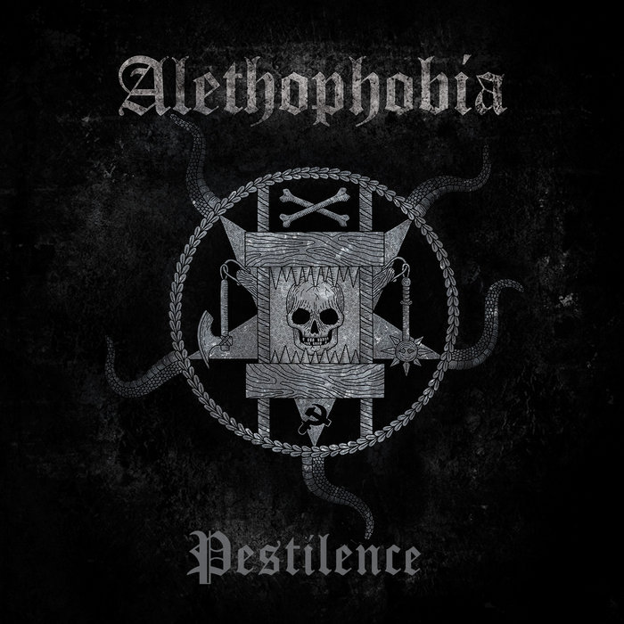 Pestilence | Alethophobia
