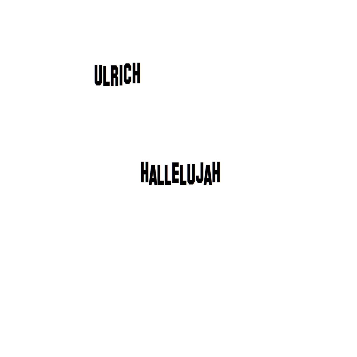 HALLELUJAH | Jay Ulrich | Ulrich