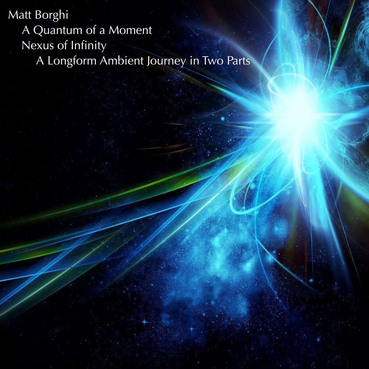 Quantum of a Moment/Nexus of Infinity - A Longform Ambient Journey in ...