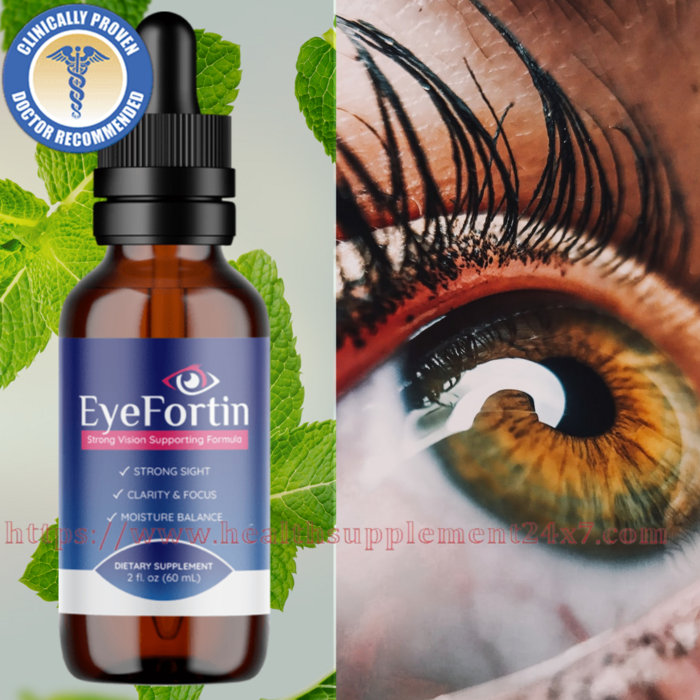 EyeFortin Reviews [Drops] - Powerful Vision Supporting Formula To ...