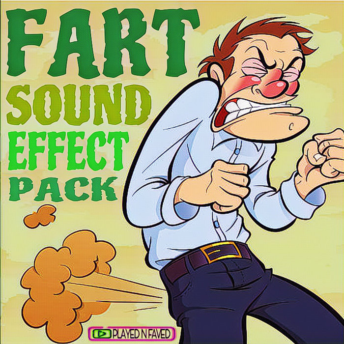 Fart Sound Effect Sample Pack | Played N Faved