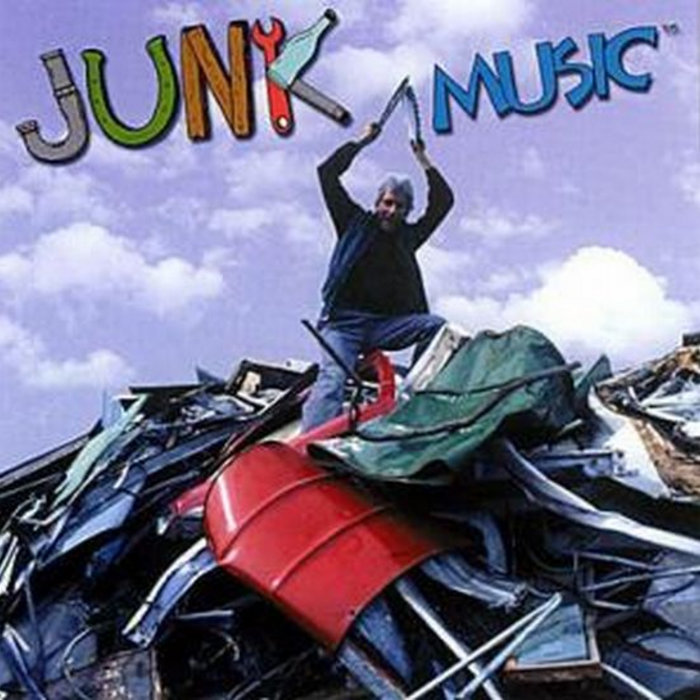 Junk Music | The Junkman™ (Donald Knaack)