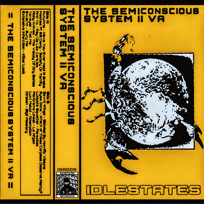 The Semiconscious System II VA | Idlestates Recordings