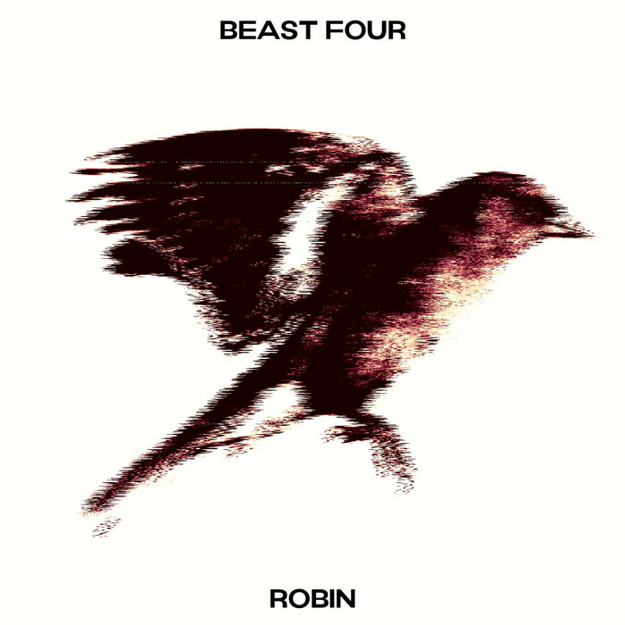Robin EP | Beast Four