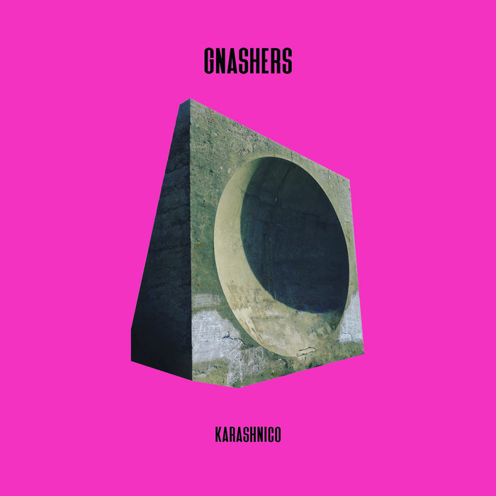 Karashnico | Gnashers