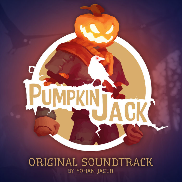 Pumpkin Jack (Original Game Soundtrack) | Yohan Jager
