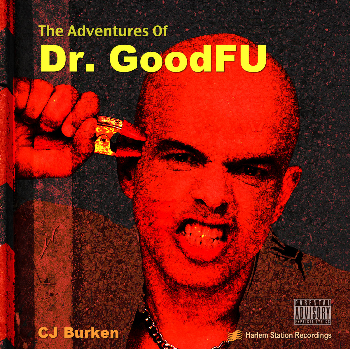 The Adventures of Dr. Good FU | CJ Burken