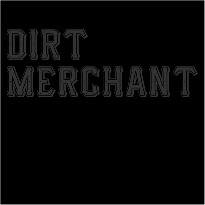 Demo 2012 | Dirt Merchant