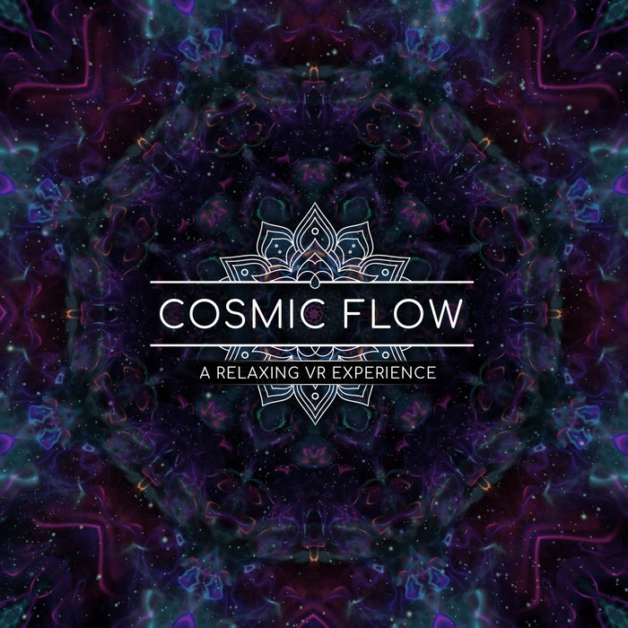 Cosmic Flow (Music from the VR Experience) | Amethystium