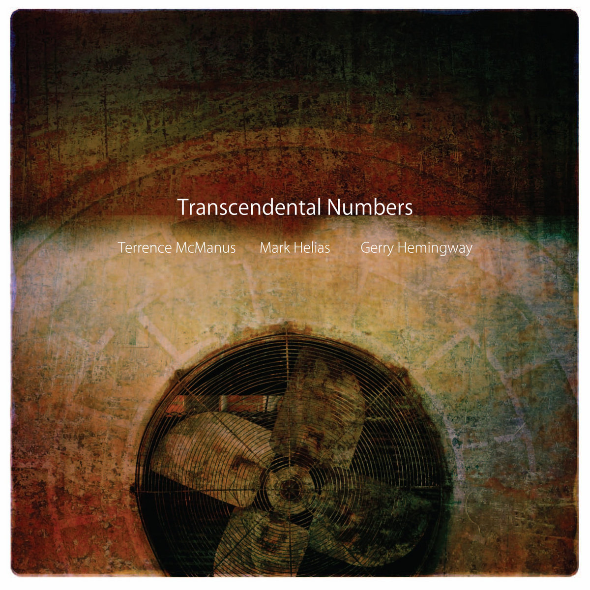 Transcendental Numbers | Terrence McManus, Mark Helias, Gerry Hemingway ...