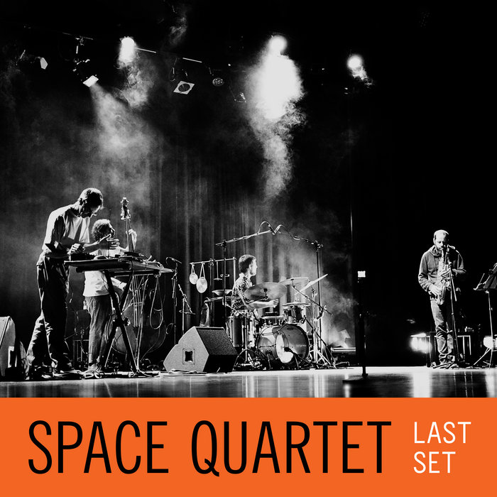 Last Set | Space Quartet | Rafael Toral