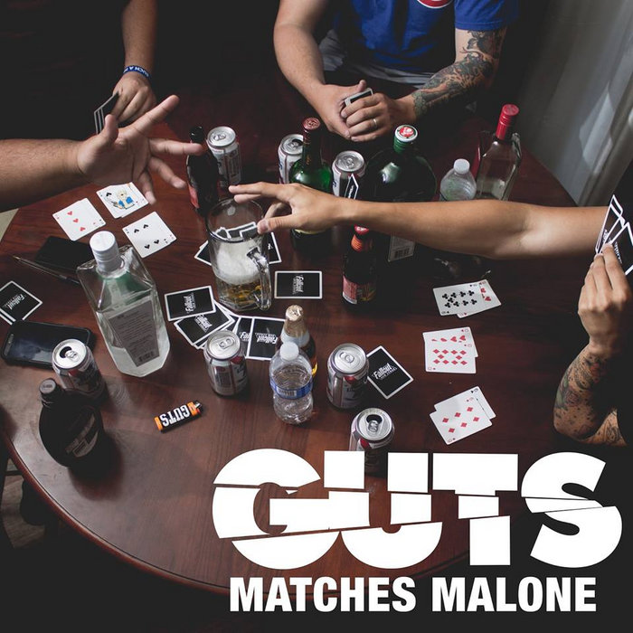 Matches Malone | Guts | Don't Leave California Records