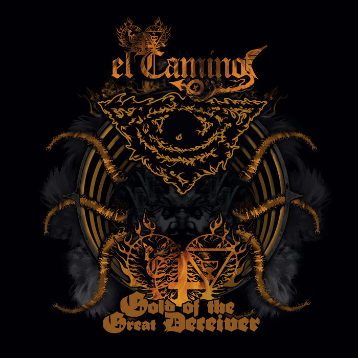 Gold of the great Deceiver | el CAMINO | Nighttripper
