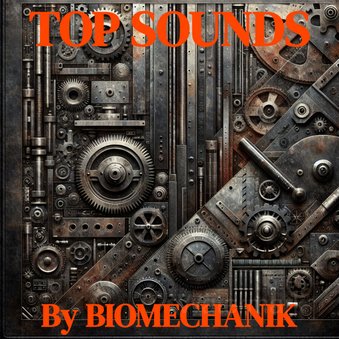 TOP SOUNDS 2 | Biomechanik Structures Records/Asiel Records