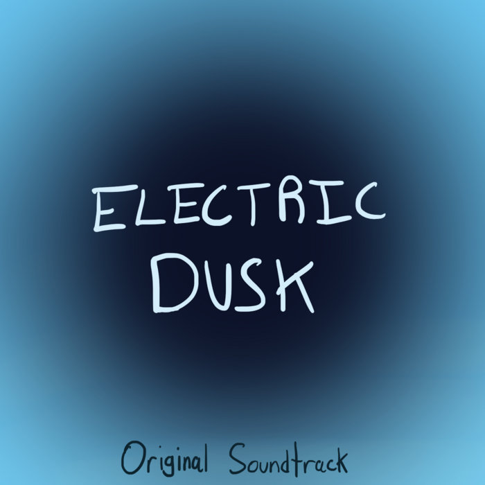 Electric Dusk Original Soundtrack | Hexed Jabroni
