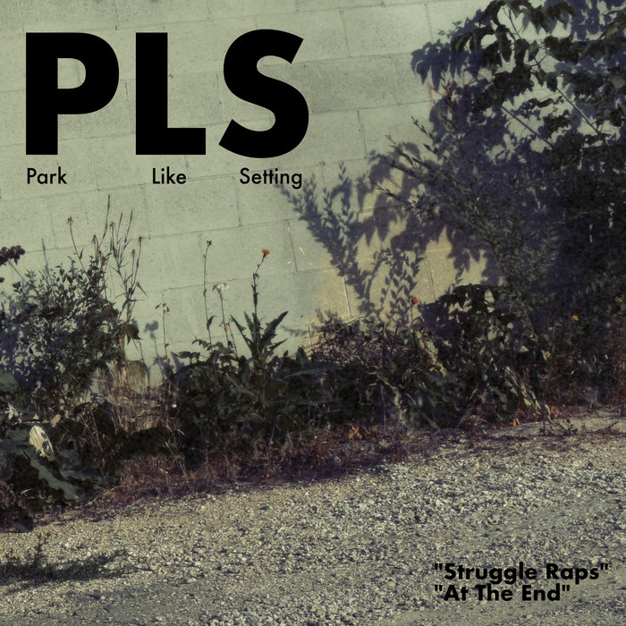 Struggle Raps / At The End | Park-Like Setting | peanutsandcorn