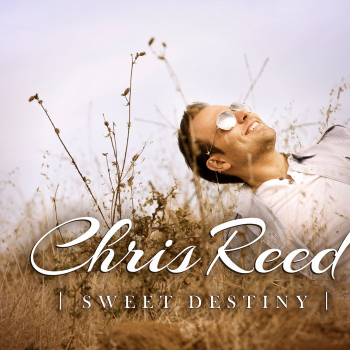 Sweet Destiny | Chris Reed