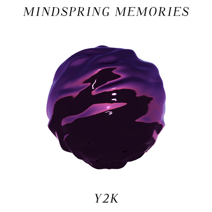 m3m0ry 2k | MindSpring Memories / Y 2 K | Underwater Computing