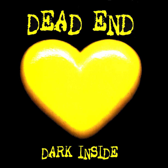 Dark Inside (1999) | Dead End