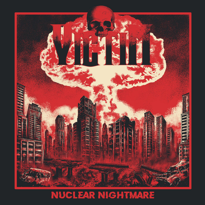 Nuclear Nightmare | VICTIM