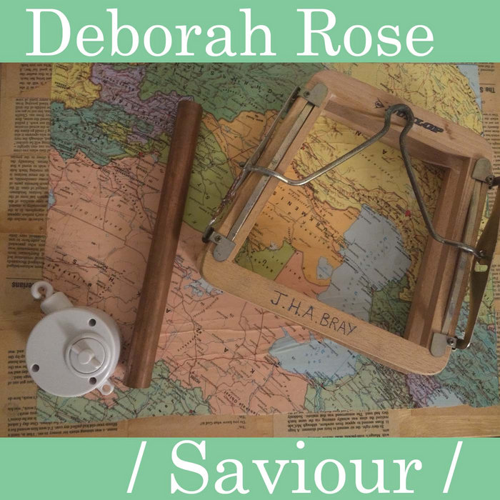 / Saviour / | Deborah Rose