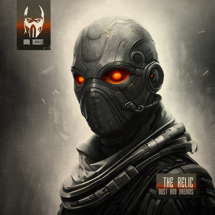 Dust and Dreams | The Relic | Dark. Descent.