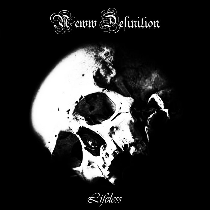 Lifeless (demo) | Neww Definition