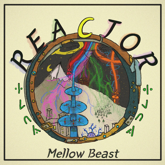 Reactor | Mellow Beast