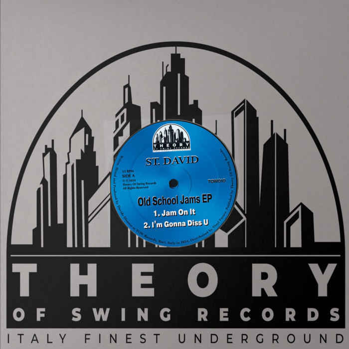 TOW010 / St. David - Old School Jams EP | St. David | Theory Of Swing Records