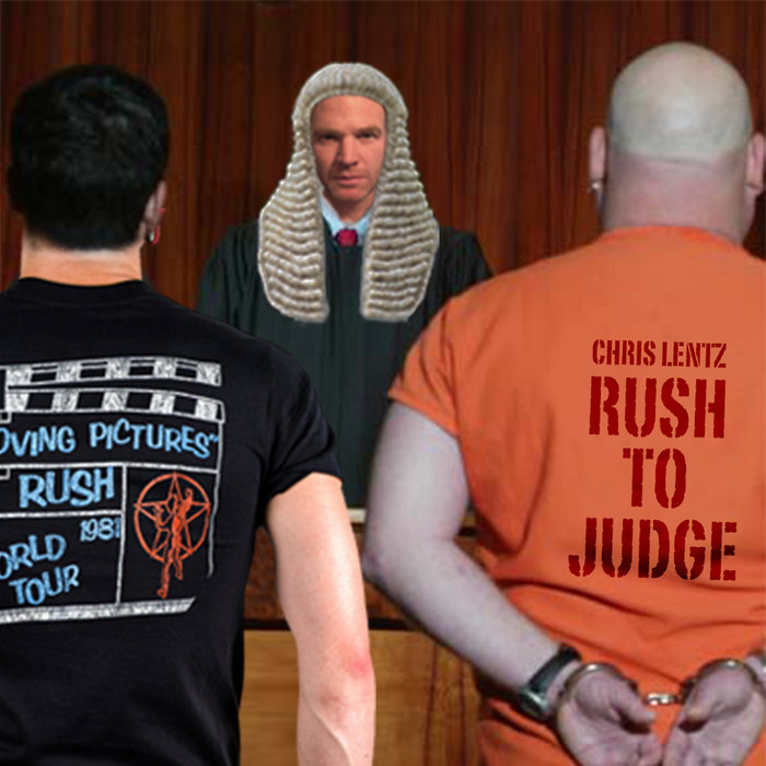 RUSH TO JUDGE | Chris Lentz