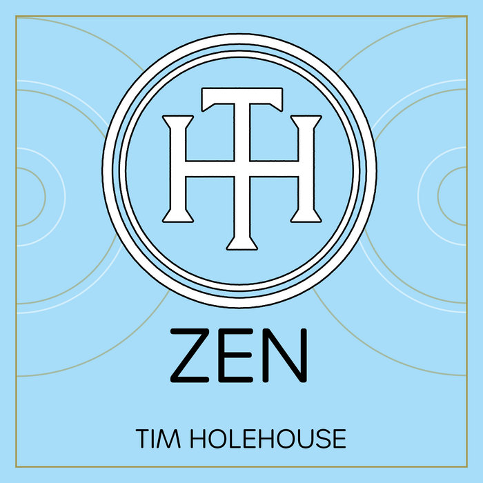 Zen | Tim Holehouse | Aaahh!!! Real Records