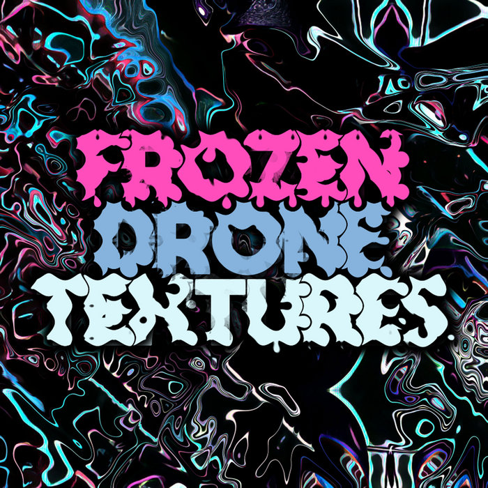 Frozen Drone Textures | Analog Samples