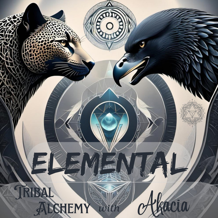 Elemental | Tribal Alchemy & Akacia | Merkaba Music