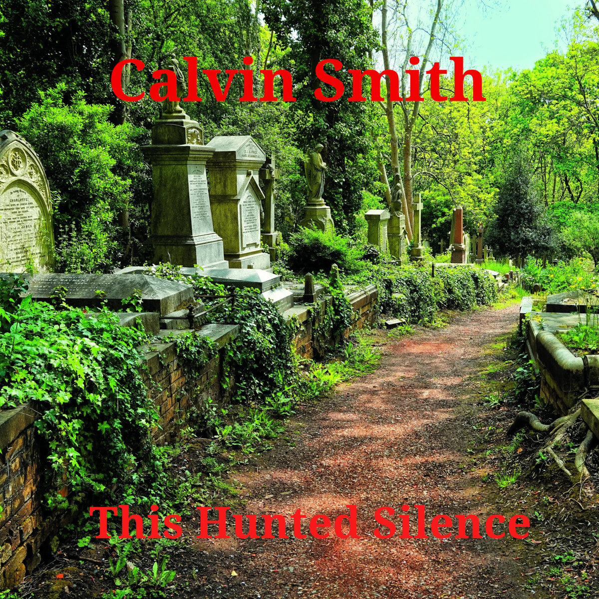 This Haunted Silence EP | Calvin Smith