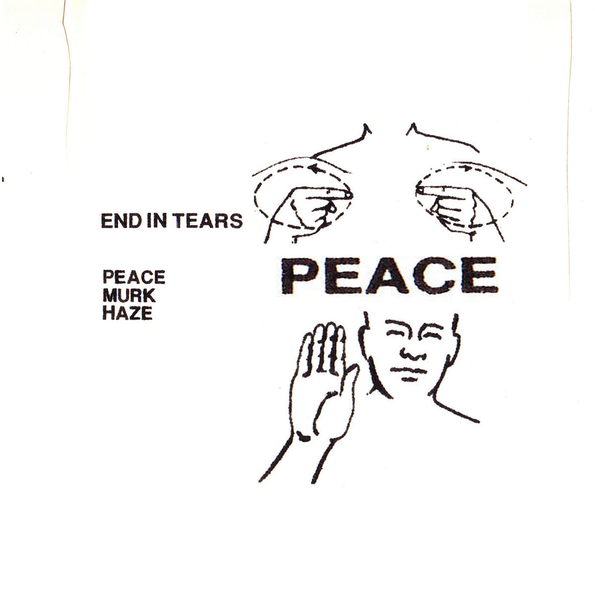 PEACE | End In Tears