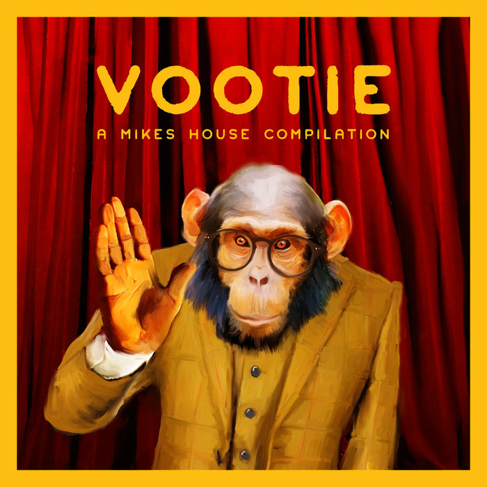 Vootie: A Mikes House Compilation | Mikes House | Vootie – the best of ...