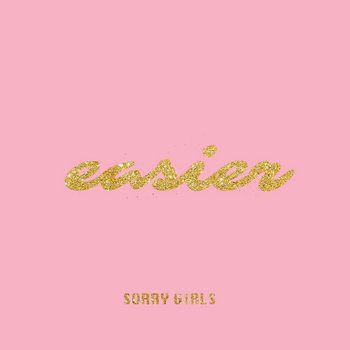 Music | Sorry Girls