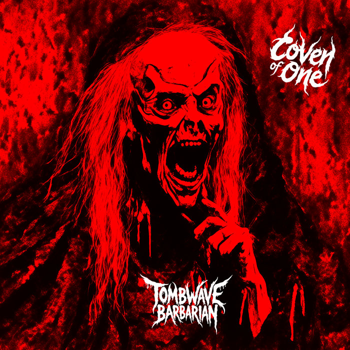 Coven Of One | Tombwave Barbarian | Antsy Records