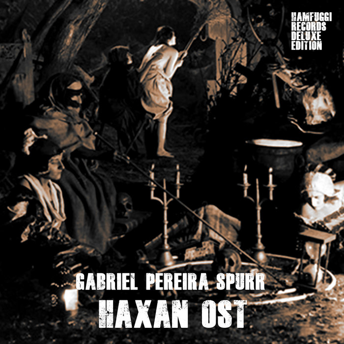 Haxan | Gabriel Pereira Spurr | HAMFUGGI Records
